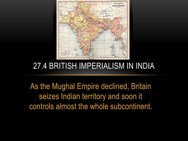 27.4 british imperialism in india | PPT
