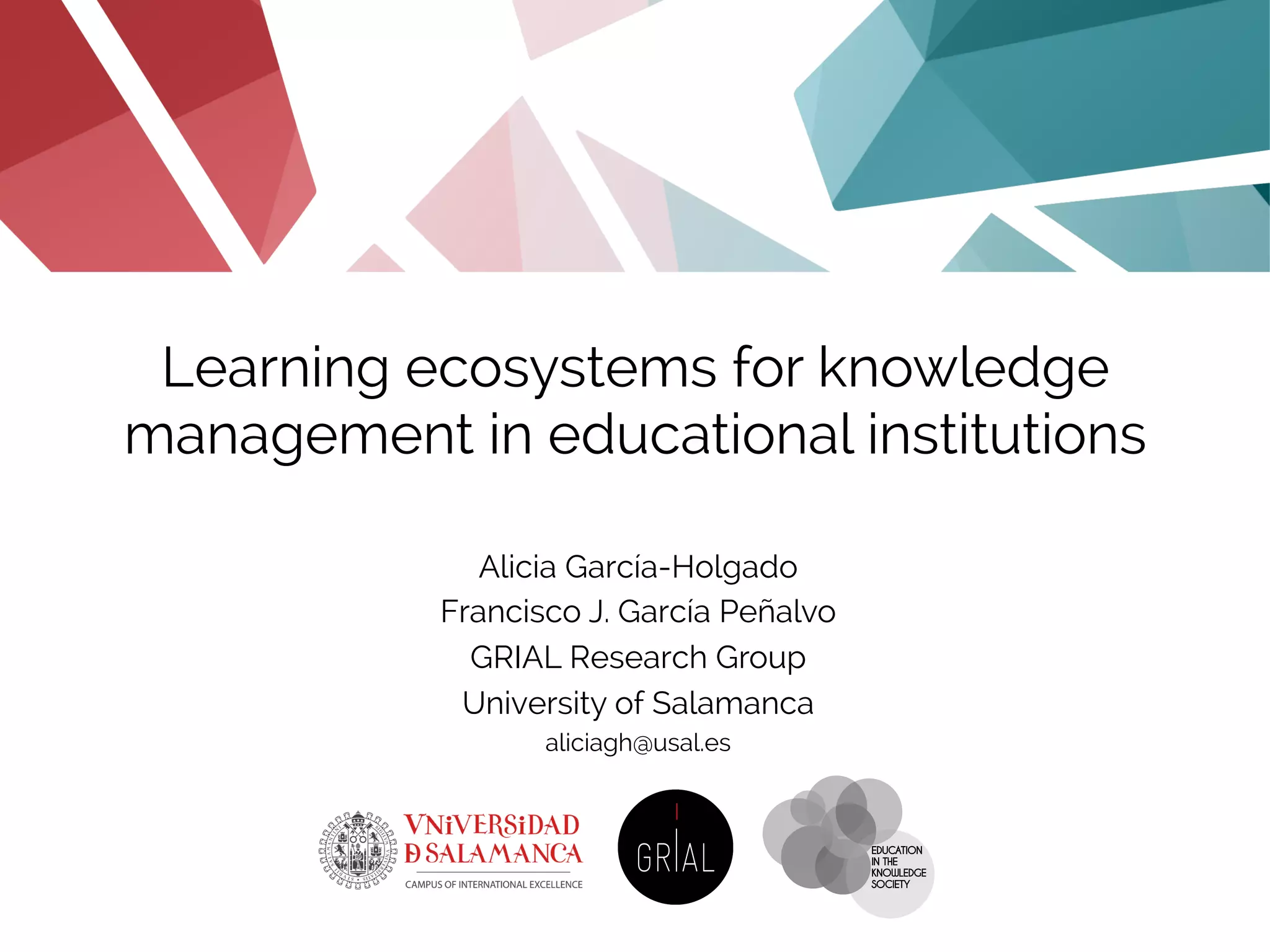 Learning ecosystems for knowledge management in educational ...