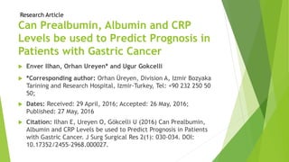 can-prealbumin,-albumin-and-crp-levels-be-used-to-predict-prognosis-in-patients-with-gastric ...
