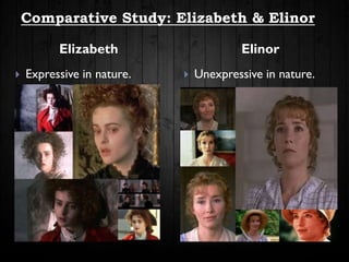 27 comparative study elizabeth & elinor | PPTX