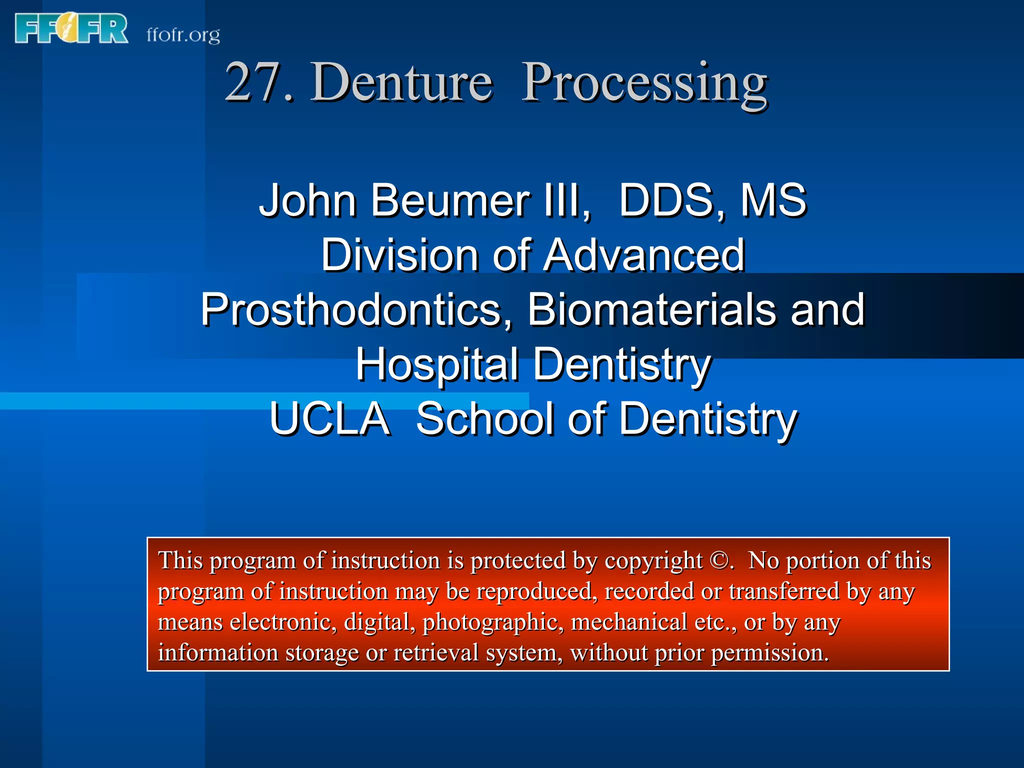 27.denture processing | PPT