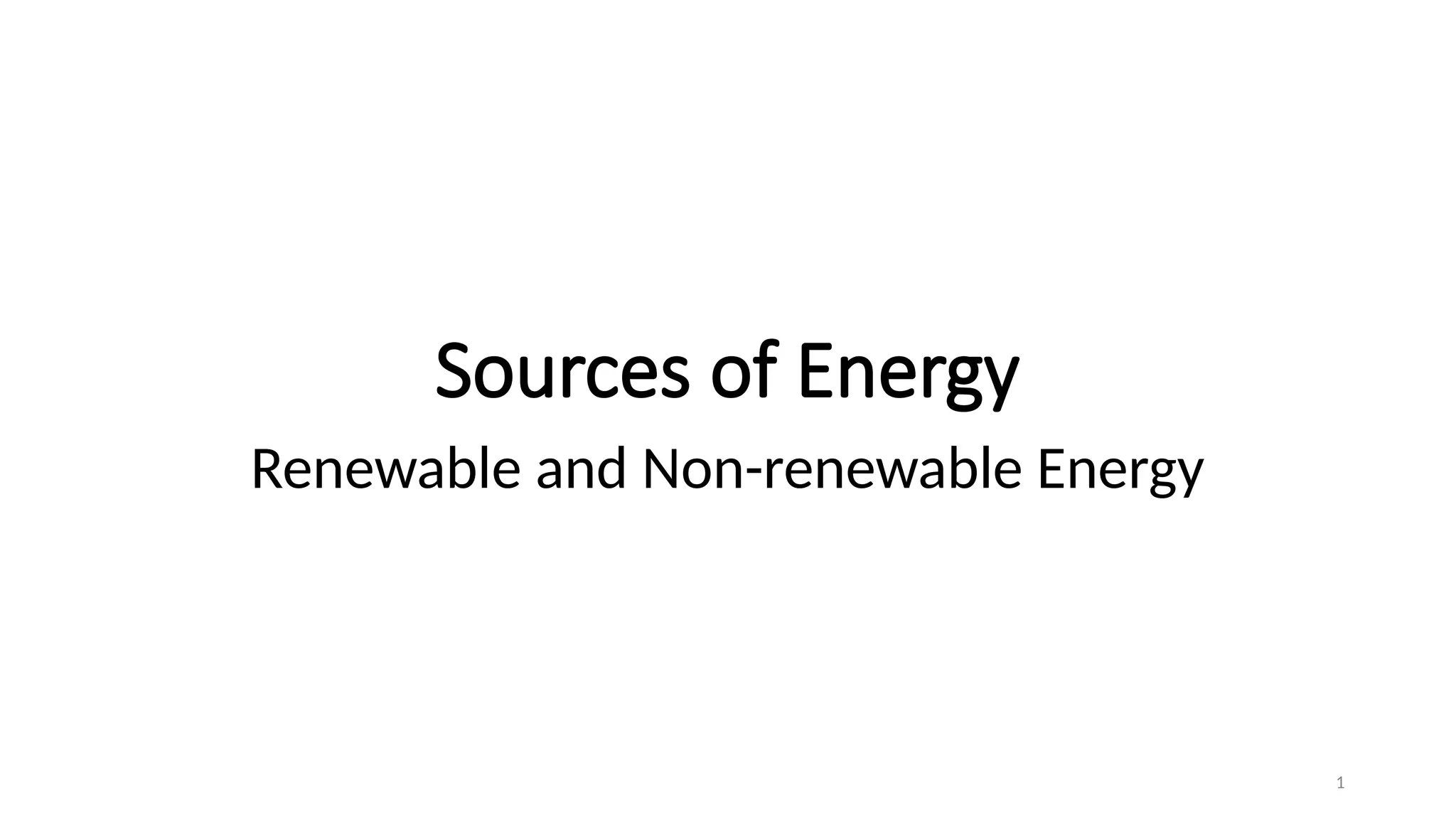 27-Sources of Energy (Renewable and Non-renewable Energy).pptx