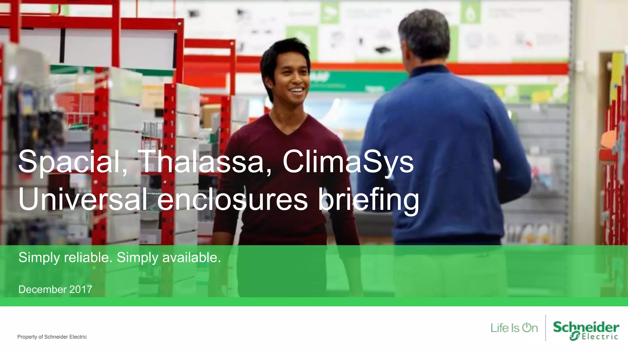 Spacial, Thalassa, ClimaSys Universal enclosures Briefing | PPT