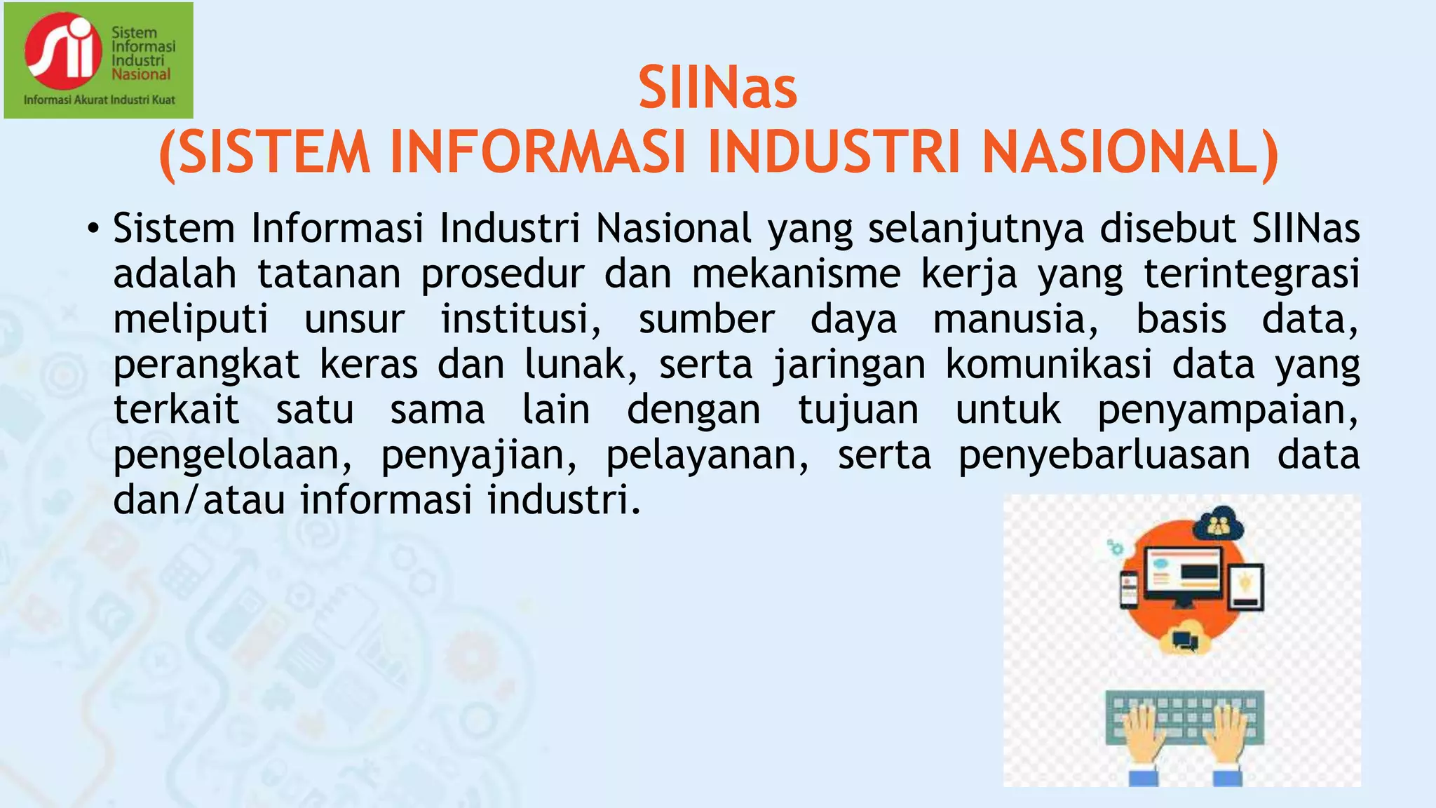 270223_PENYAMPAIAN DATA DAN INFORMASI INDUSTRI_SIINas.pptx