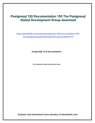 Postgresql 155 Documentation 155 The Postgresql Global Development ...