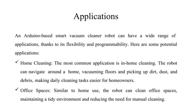 arduino based automatic vaccum cleaner to reduce human efforts | PPTX