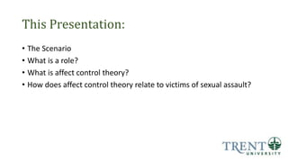 Application of Affect-Control Theory in Victims of Sexual Assault | PPT