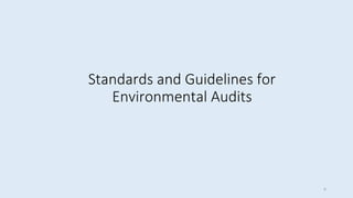 2710-03Environment-Audit-Guidelines-20211106143403.ppt