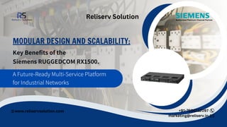 Modular Design and Scalability: Key Benefits of the Siemens RUGGEDCOM ...