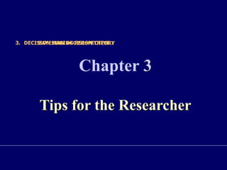 271_33_powerpoint-slides_chapter-3-practical-tips-researchers.ppt