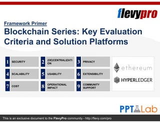 Blockchain Series: Key Evaluation Criteria and Solution Platforms | PPT