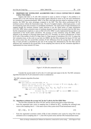 State of charge estimation for lithium-ion batteries connected in series using two sigma point ...