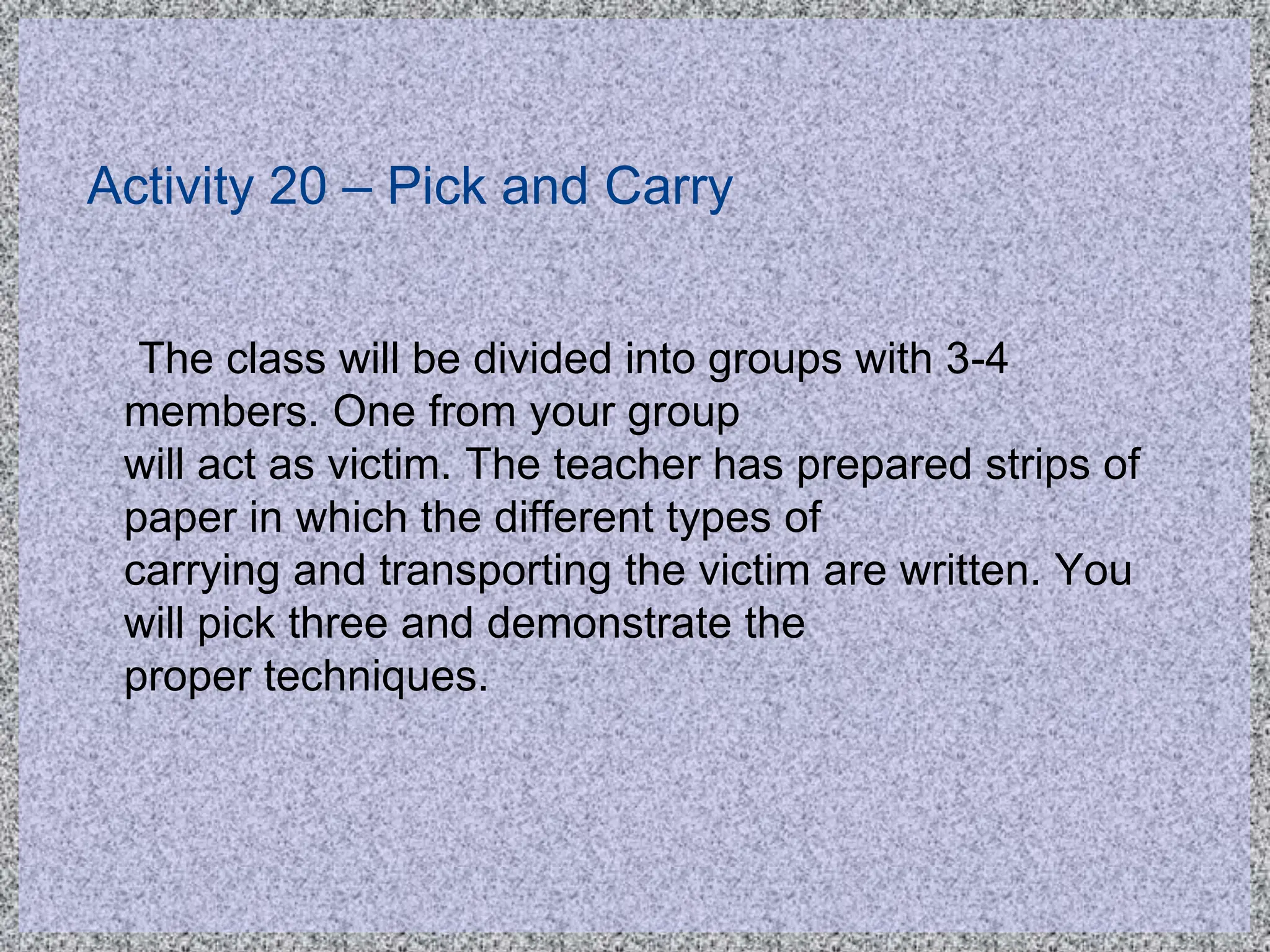 271955819-Lesson-4-Carrying-and-Transporting-an-Injured.pptx