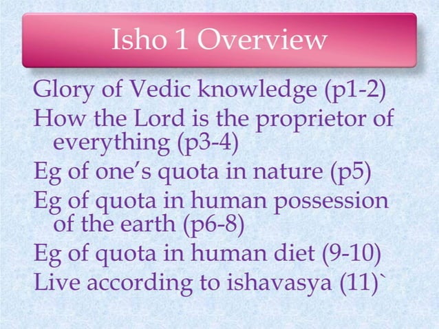 272171813-Sri-Ishopanishad-Slides from Vedic scriptures | PPT