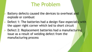 Case Study: Why Glaxy Note 7 Had Battery Defects? | PPT