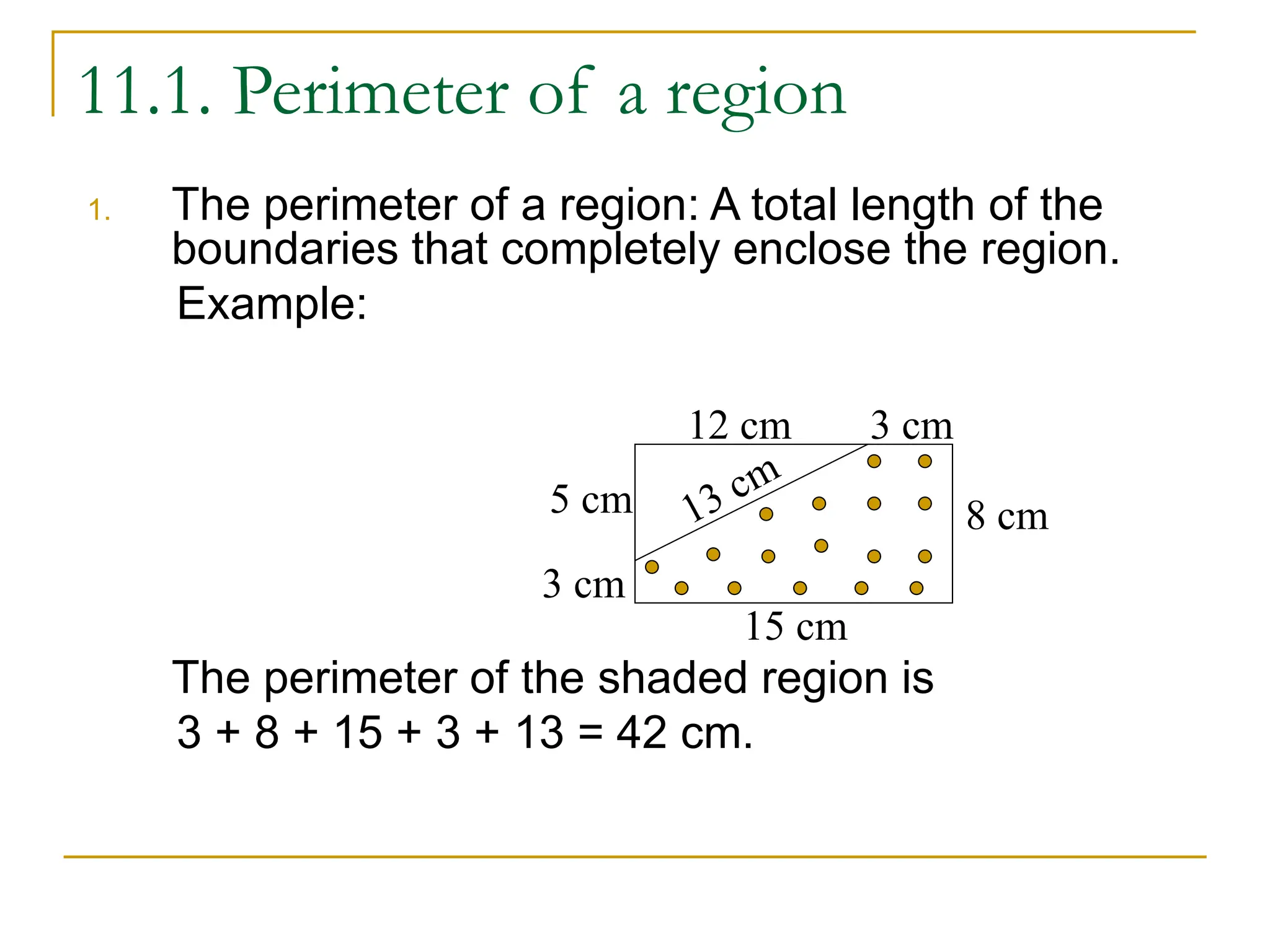 Chapter 11-Perimeter and area of specific shapes.ppt