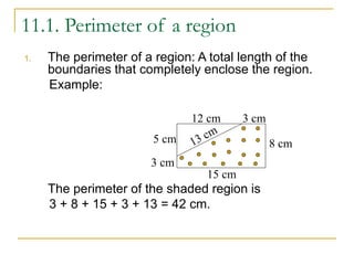 Chapter 11-Perimeter and area of specific shapes.ppt
