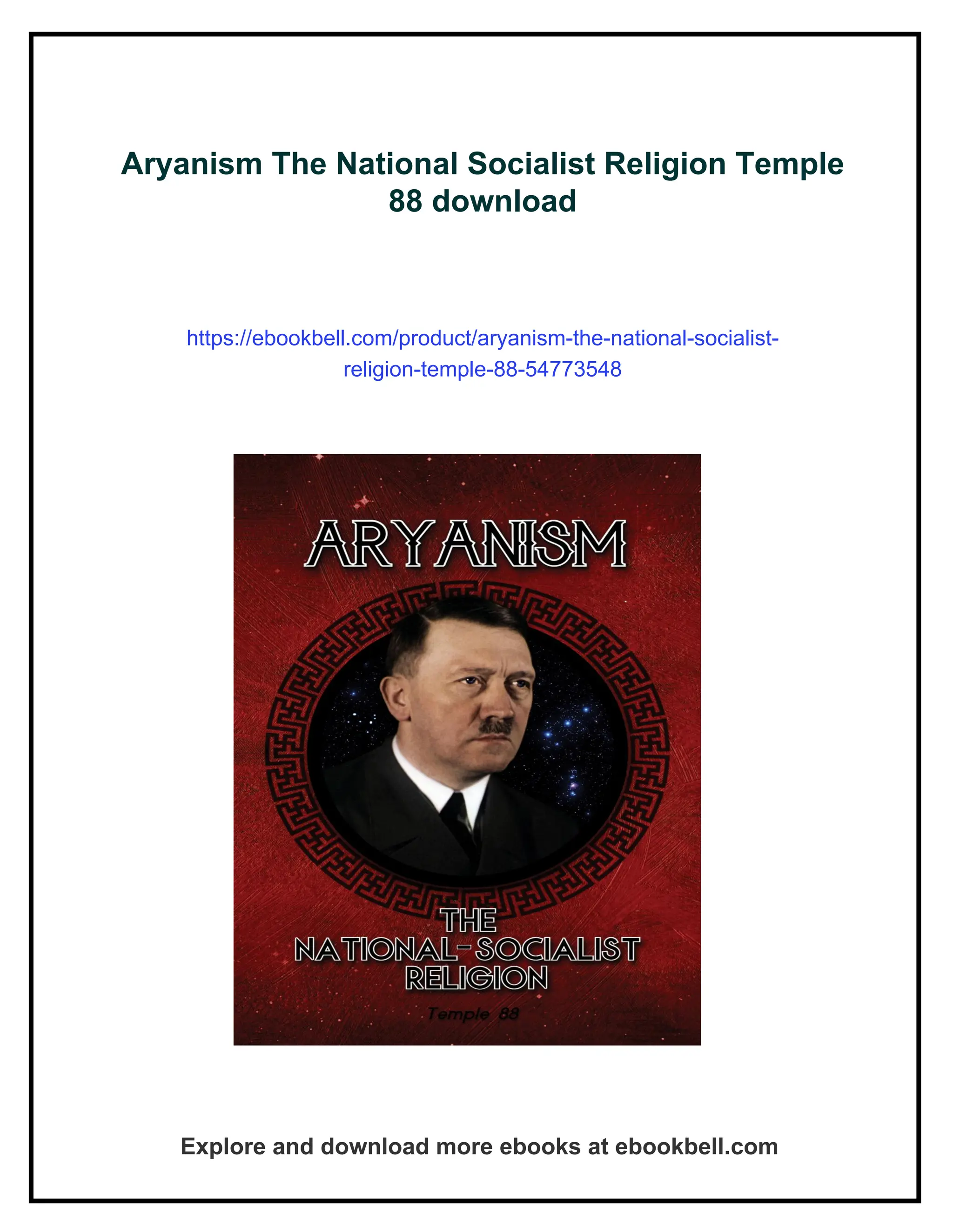 Aryanism The National Socialist Religion Temple 88 | PDF