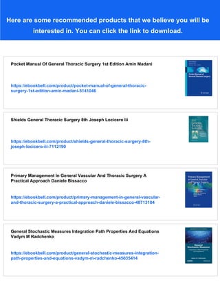 General Thoracic Surgery General Thoracic Surgery 7th Thomas W Shields | PDF