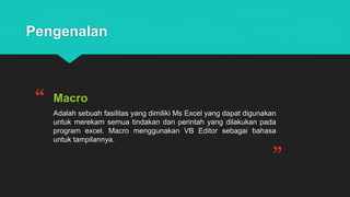 274555902-Excel-Macro-ppt.pptx