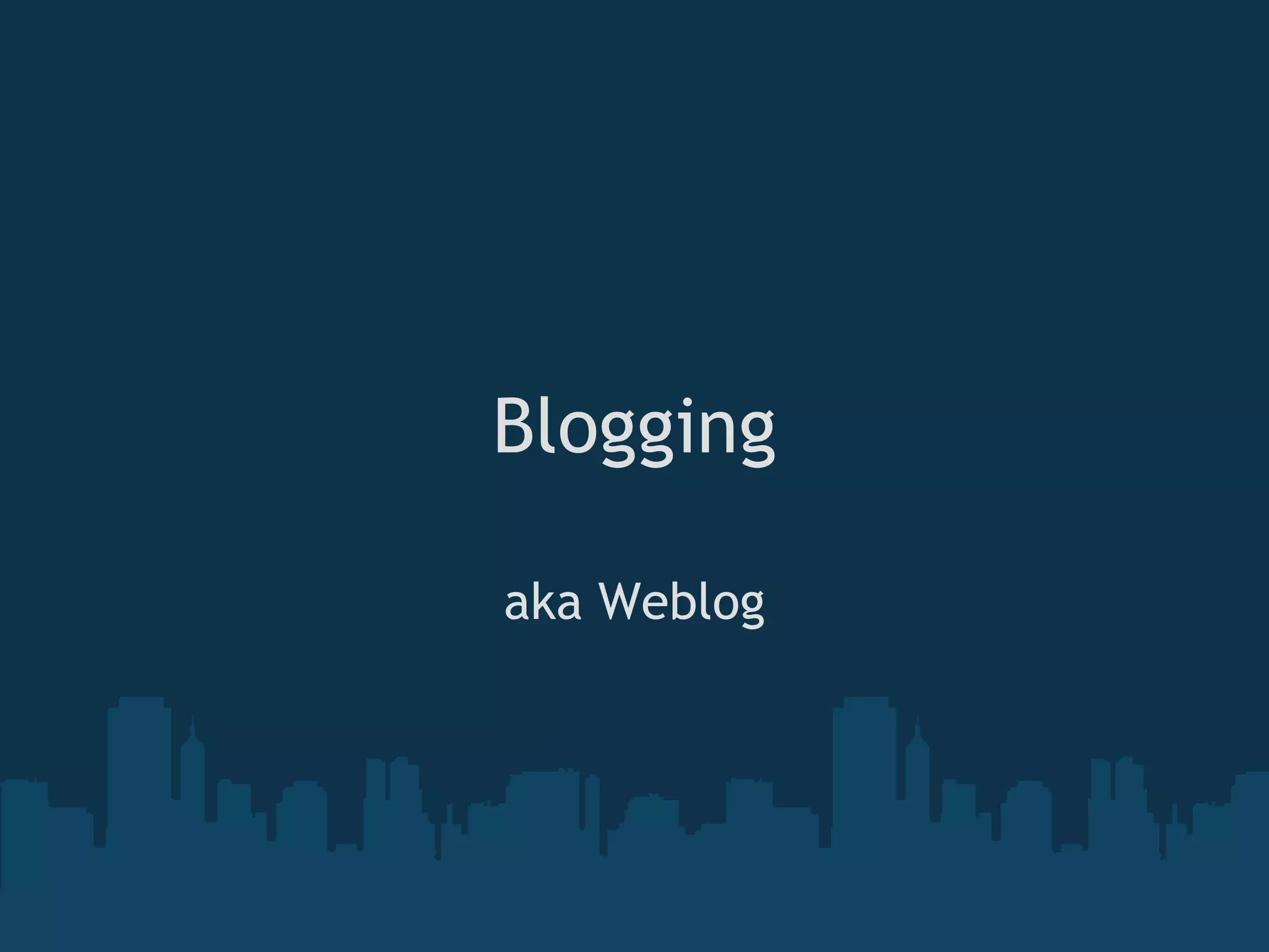 Blogging | PPT