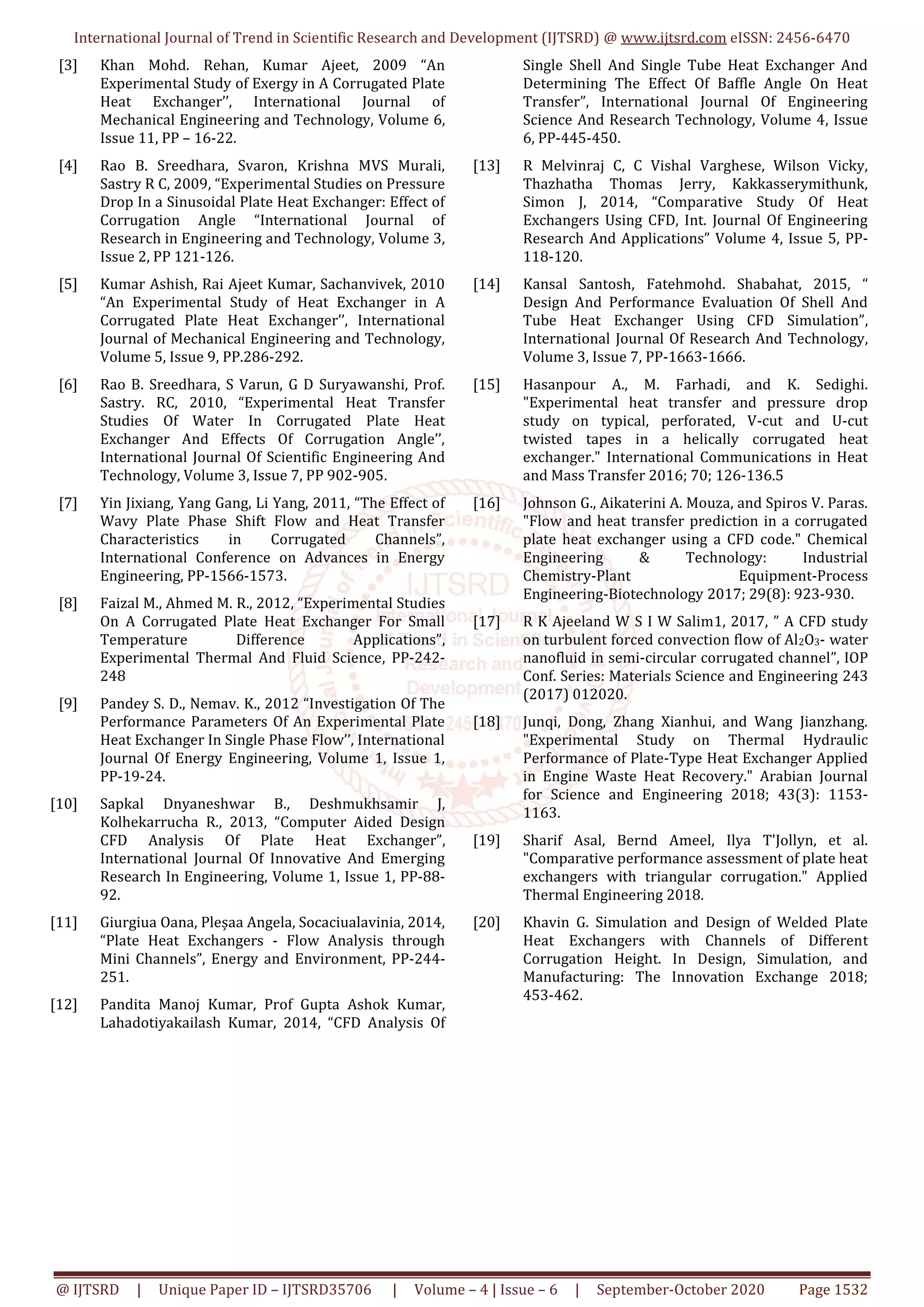 CFD Analysis for Heat Transfer Enhancement of a Corrugated Plate Heat Exchanger using Different ...