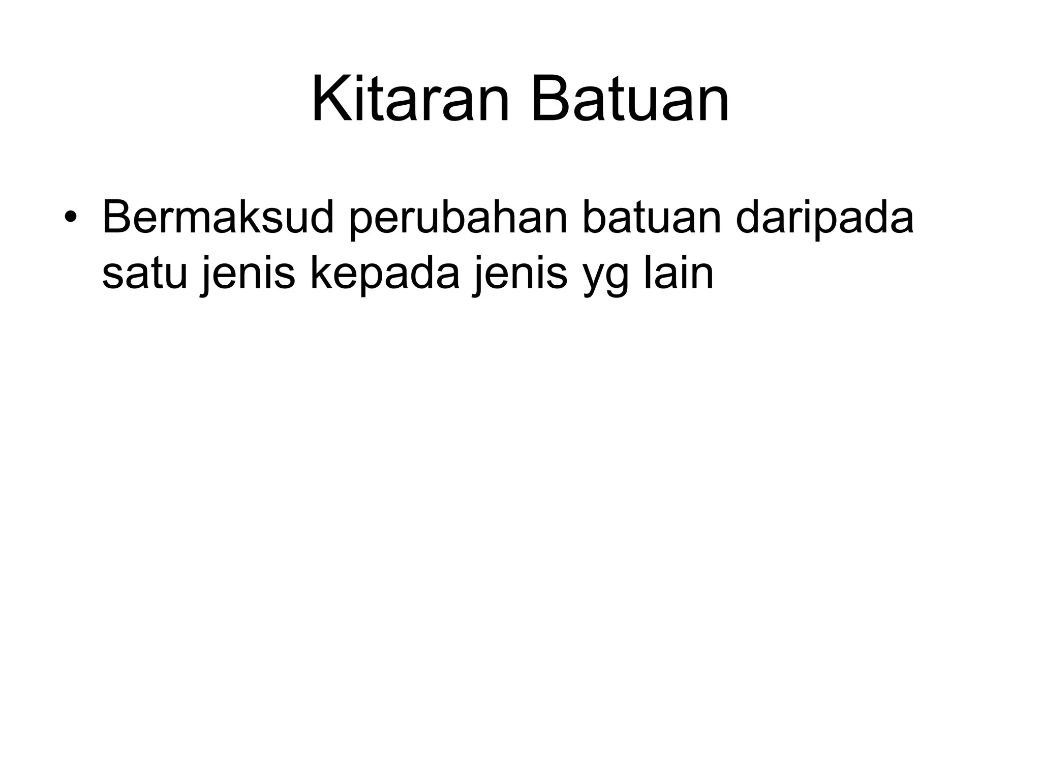 27597172 batuan-dan-proses-pebentukan | PPT