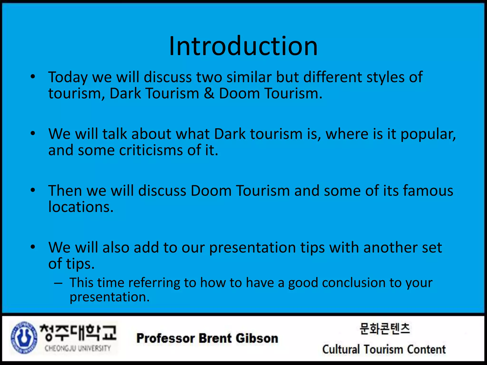 Lecture #5 - Dark & Doom Tourism | PPTX