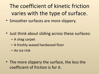 276 common coefficients of kinetic friction | PPT