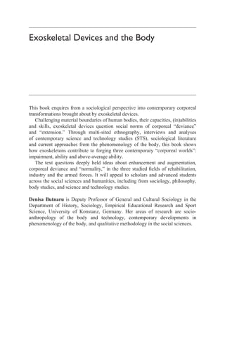 Exoskeletal Devices And The Body Deviant Bodies Extended Bodies 1st ...