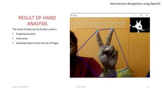 HandGestureRecognitionUsingOpenCV | PPTX