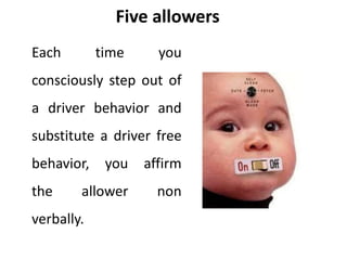 Five allowers - Transactional Analysis - Manu Melwin Joy | PPTX