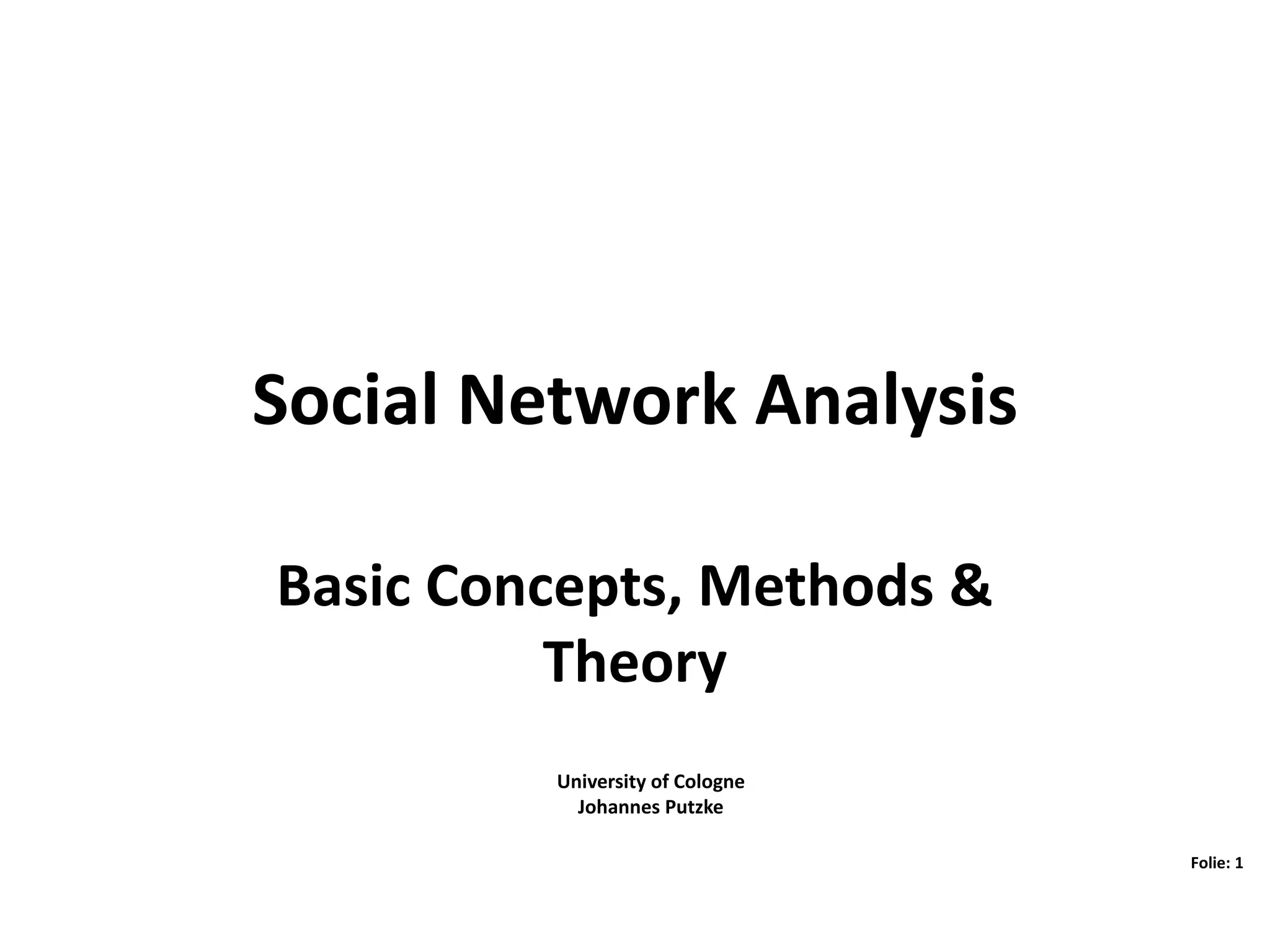 Social Network Analysis BAsic Concepts, Methods and Theory | PPT