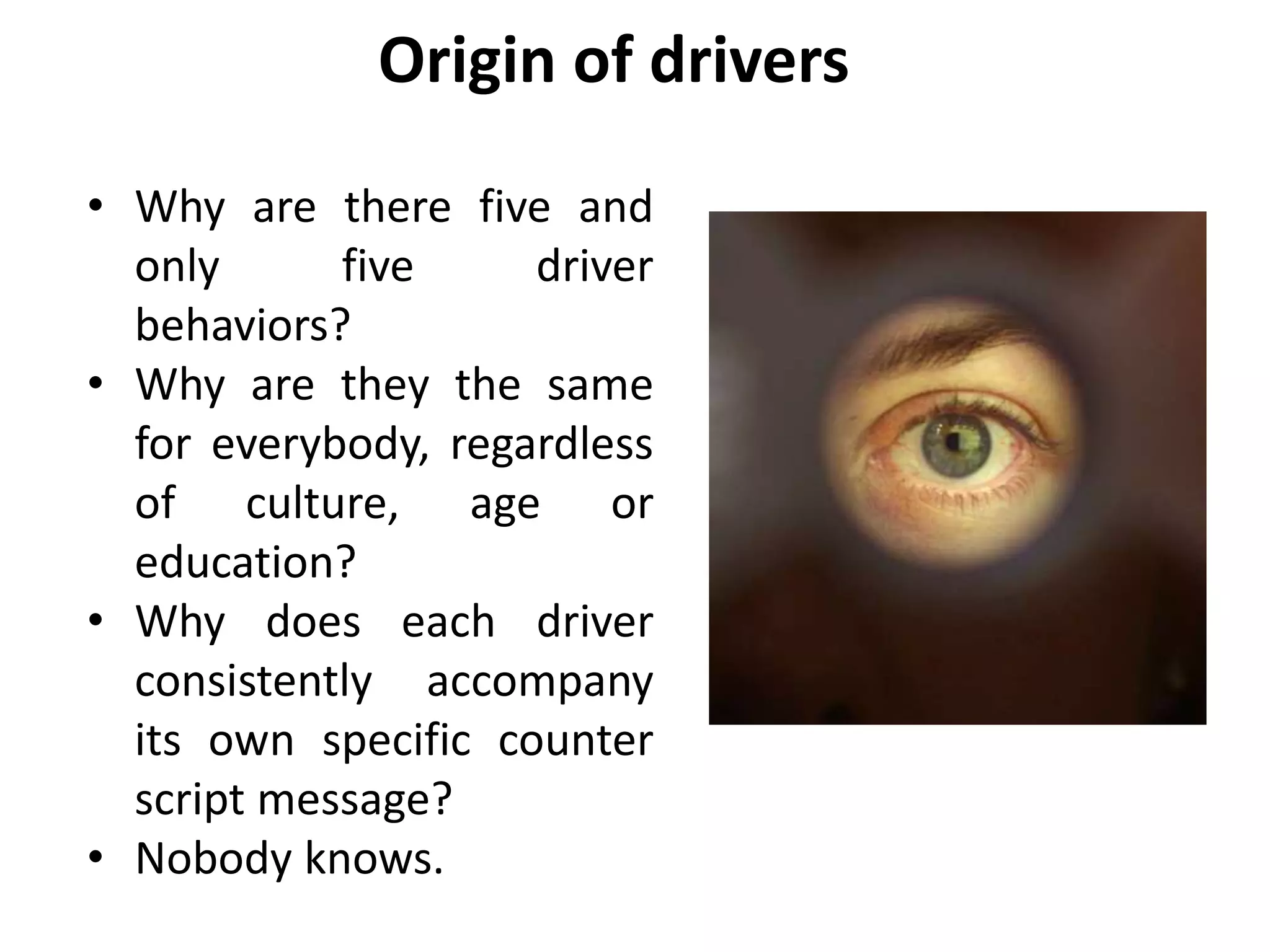 Origin of drivers - Transactional Analysis - Manu Melwin Joy | PPTX