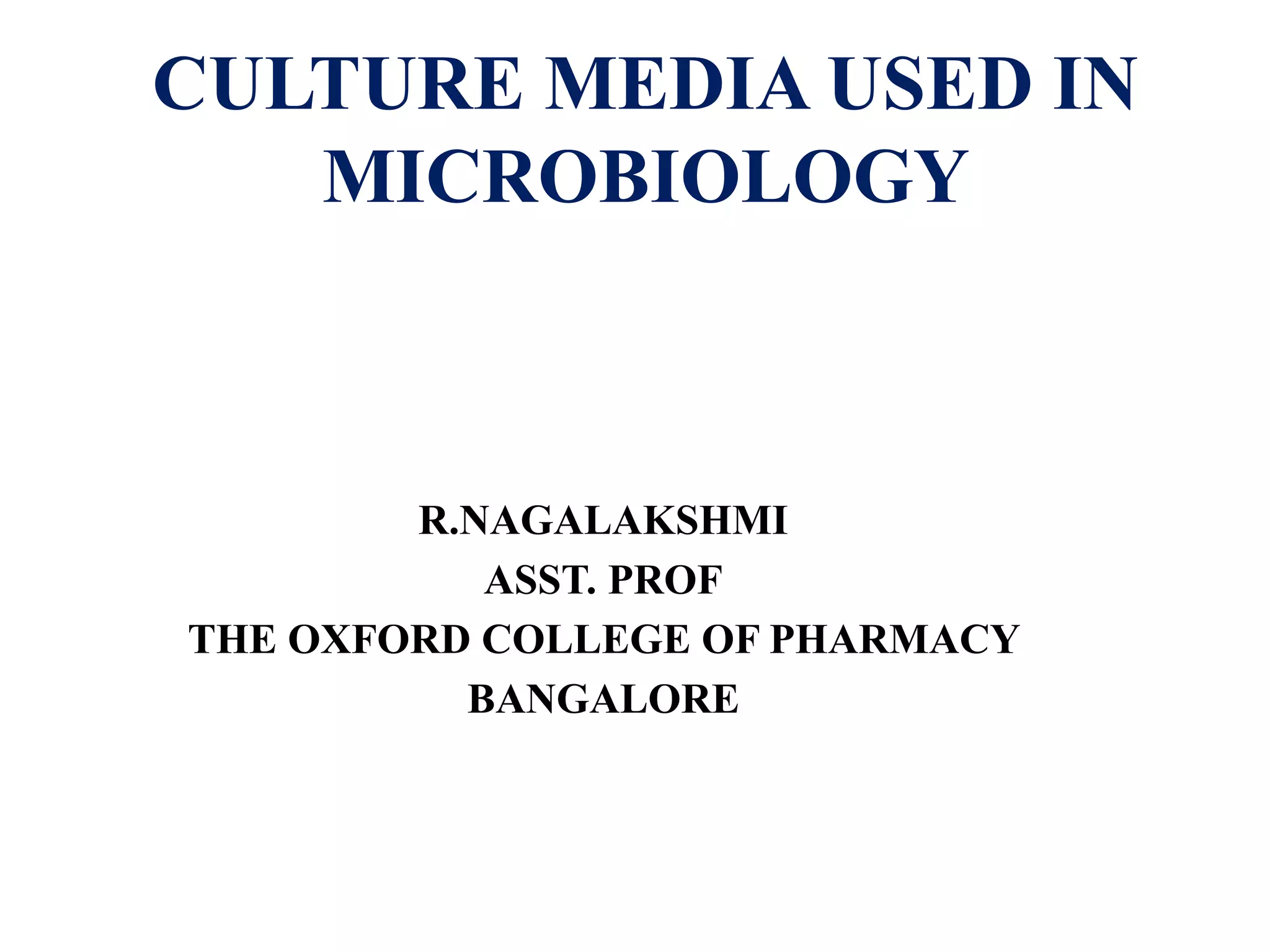 Culture media used in Microbiology | PPT