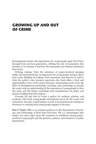 Growing Up And Out Of Crime Desistance Maturation And Emerging ...