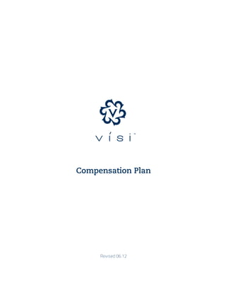 VISI Compensation Plan_REVISE_6.12 | Business | Business and Finance