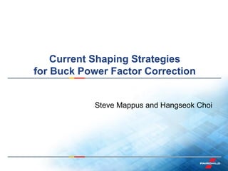 Current_Shap_Strat_Buck_PFC | PPT