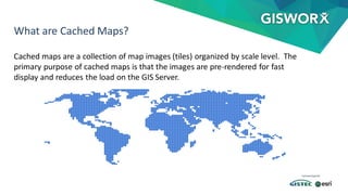 Designing and Using Cached Map | PPT