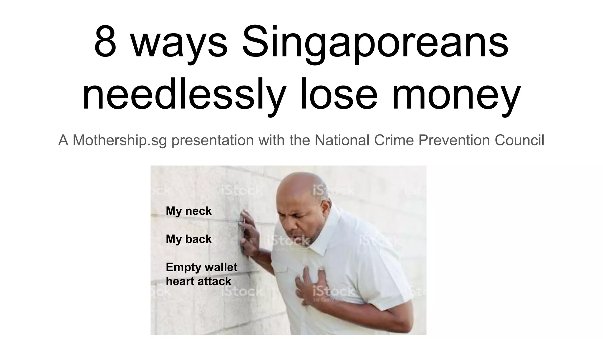 8 ways Singaporeans needlessly lose money | PPT