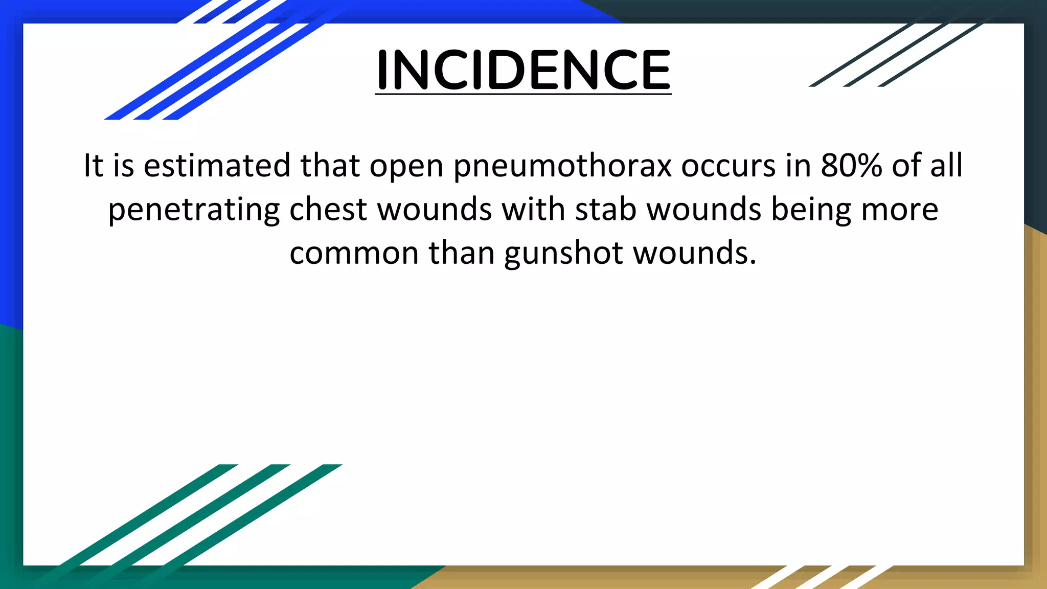 Open pneumothorax | PPTX