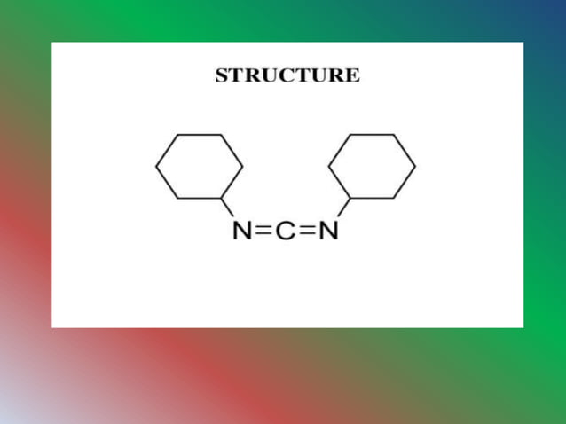 Dicyclohexylcarbodiimide [DCC] | PPTX | Chemistry | Science