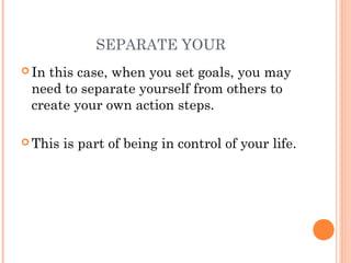 Goal setting allows you to be in control of your life | PPT