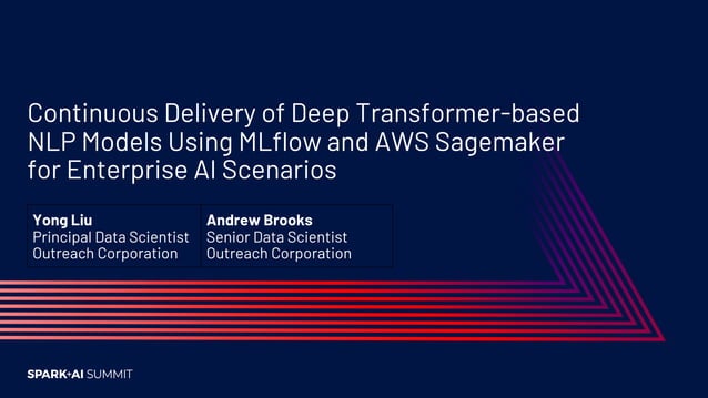 Continuous Delivery of Deep Transformer-Based NLP Models Using MLflow and AWS SageMaker for ...