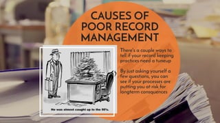 Poor Records Management: The Causes, Consequences, and How to Prevent ...