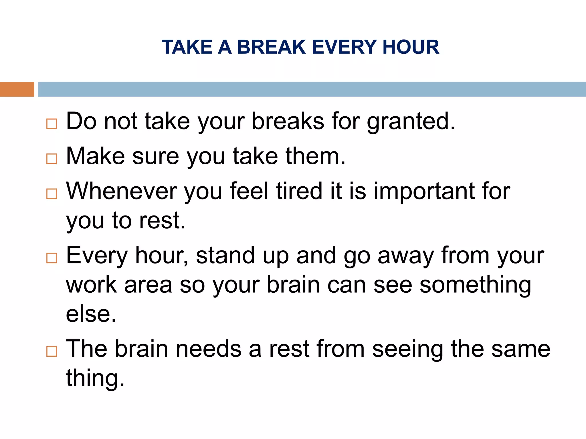 Slow down and take breaks to decrease your stress | PPTX