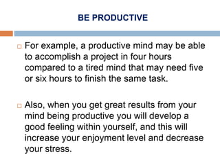 Slow down and take breaks to decrease your stress | PPTX