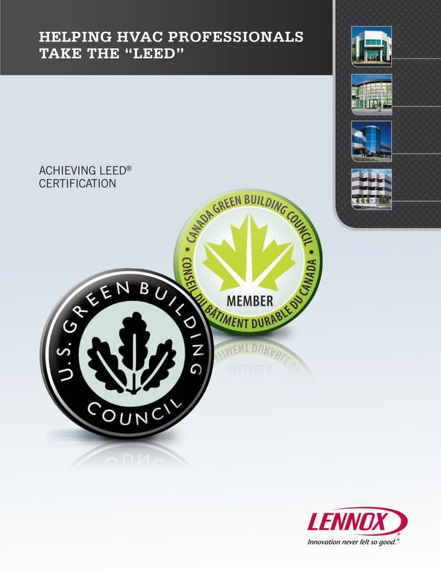 Lennox -- Helping HVAC Professionals Take the "LEED" | PDF