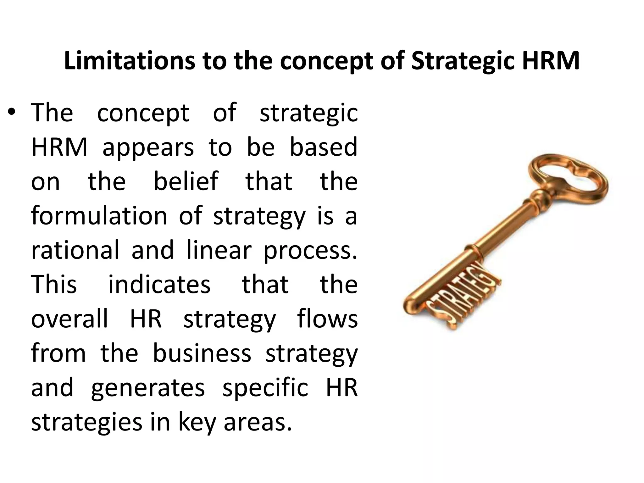 Limitations to the concept of strategic hrm - strategic human resource ...