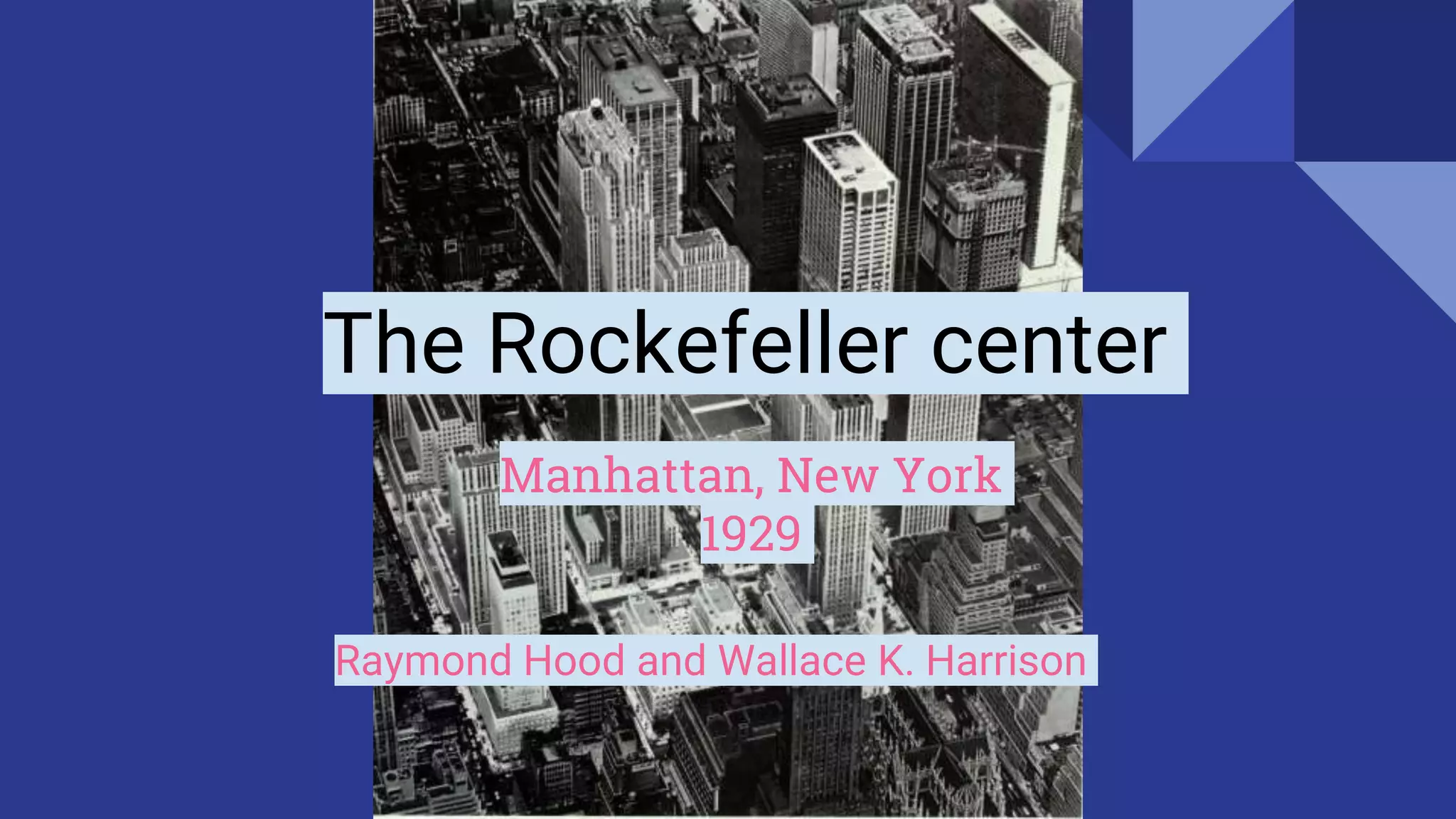 Rockefeller center, New York, 1932 | PPTX